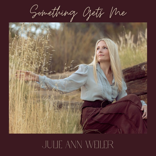 Julie Ann Weiler – Something Gets Me | Rising From The Ashes ...