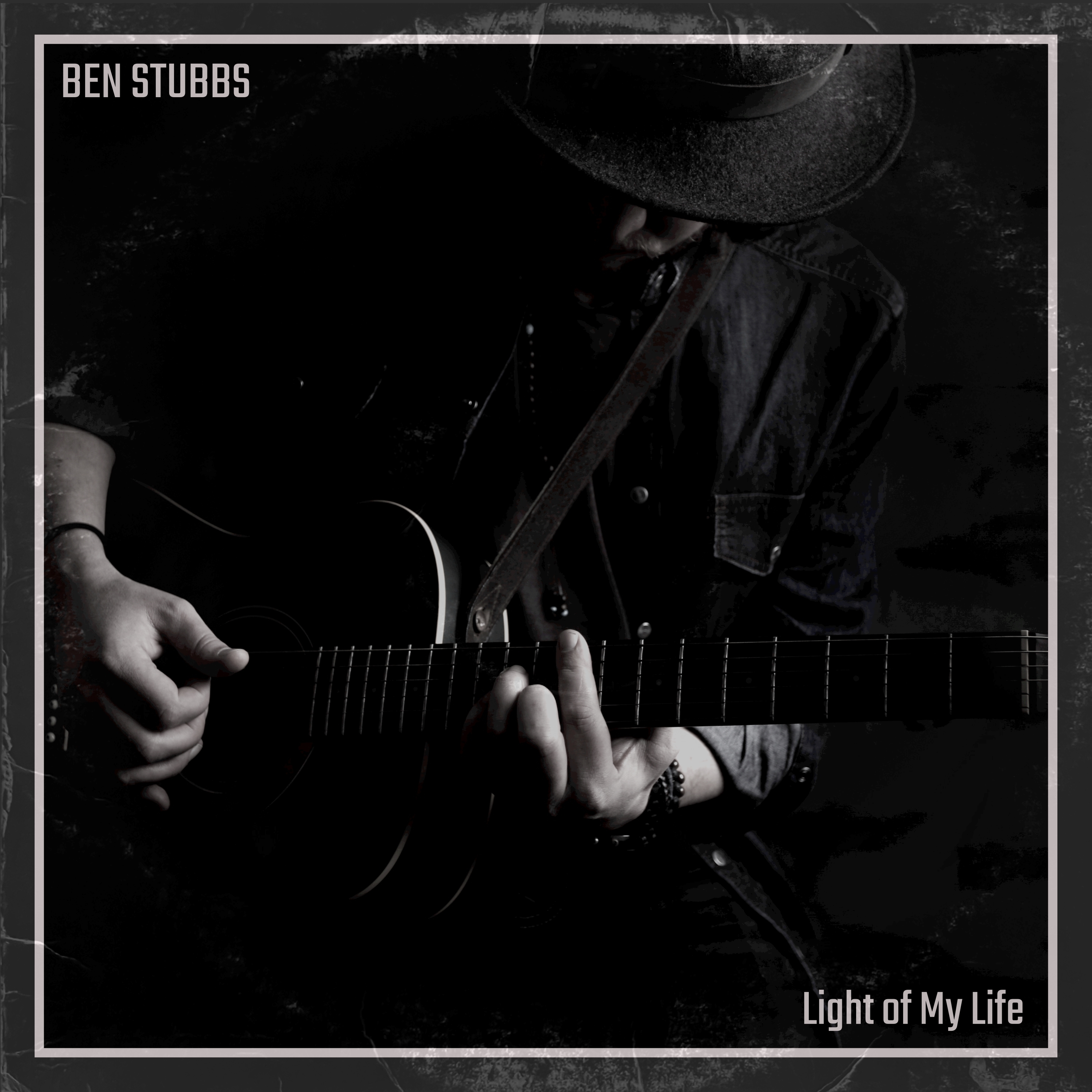 UK-Based Singer-Songwriter Ben Stubbs’ Light of My Life Is an Album You ...