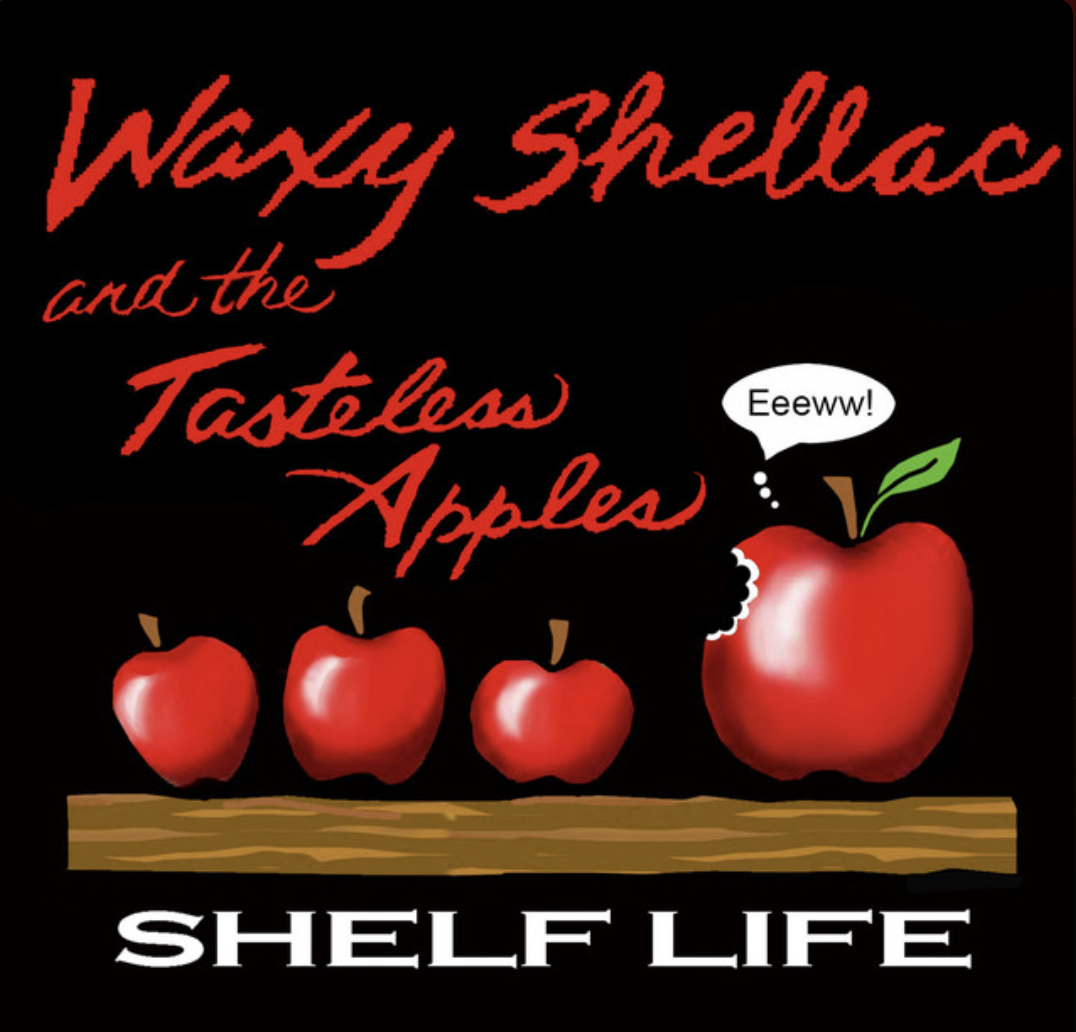 Waxy Shellac and the Tasteless Apples create the best rock remedy with ...