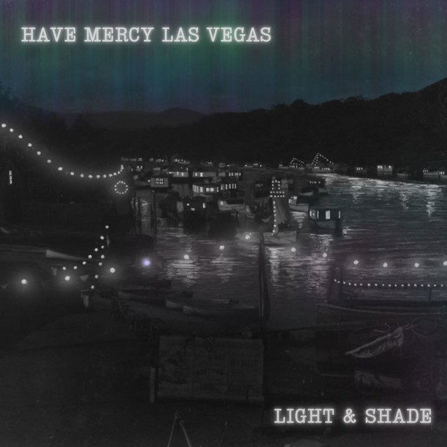 "Light And Shade", by Have Mercy Las Vegas: A fiesta of feel-good pop ...