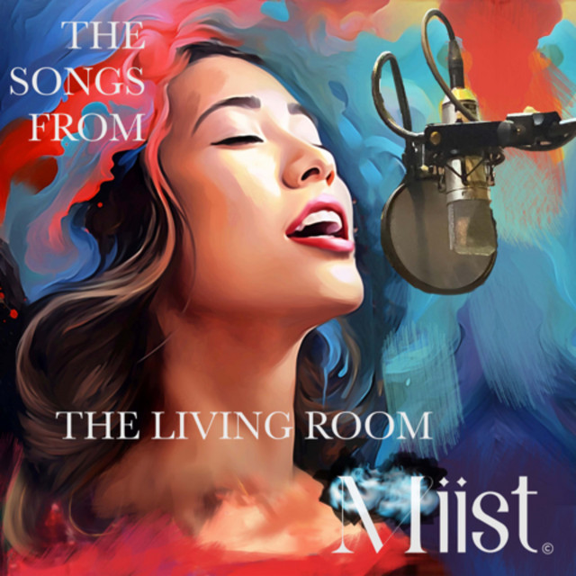 ‘The Songs from The Living Room’ by Miist: a 80’s and 90’s Inspired Pop ...