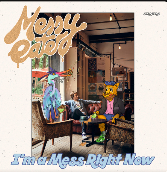 Messy Eater Raises the Bar for Pop Music with ‘I’m a Mess Right Now ...