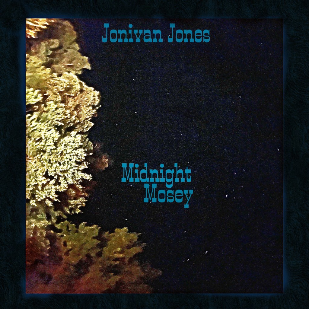 Jonivan Jones Drops Latest Folk Blues Single, Midnight Mosey