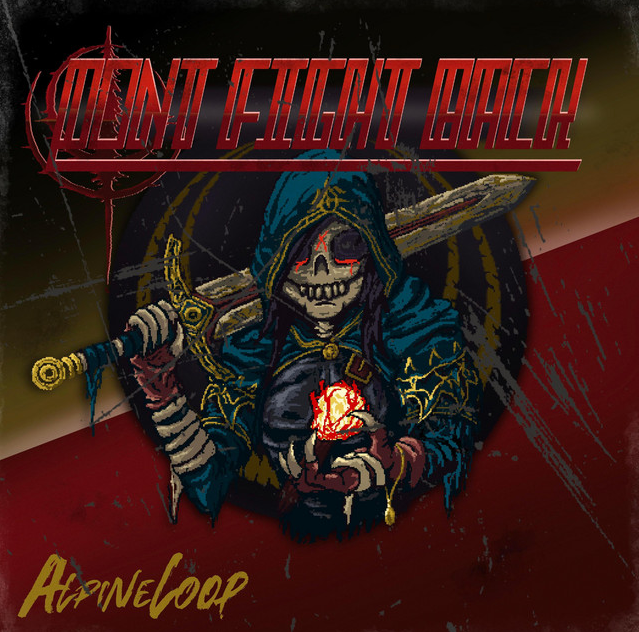 Alpine Loop’s “Don’t Fight Back” Is an Electrifying Rock Single ...