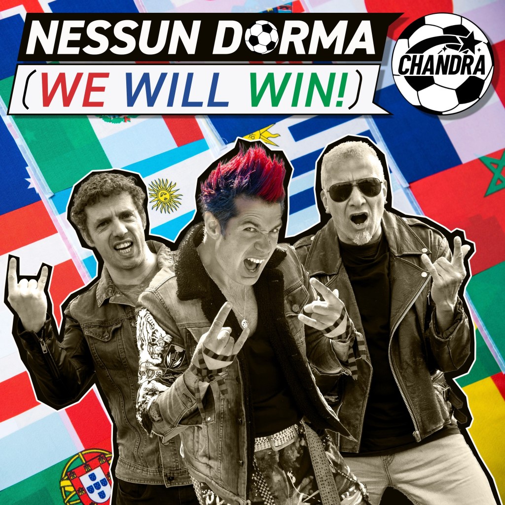 Chandra Releases Latest Rock Anthem, Nessun Dorma (We Will Win!)