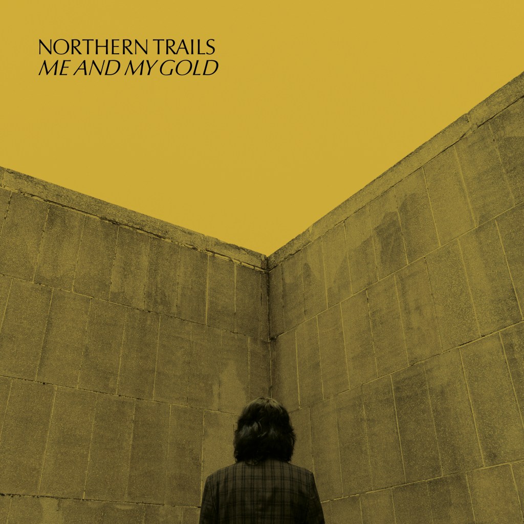 Northern Trails Drops Latest Rock Single, Me and My Gold With a Bit of ...